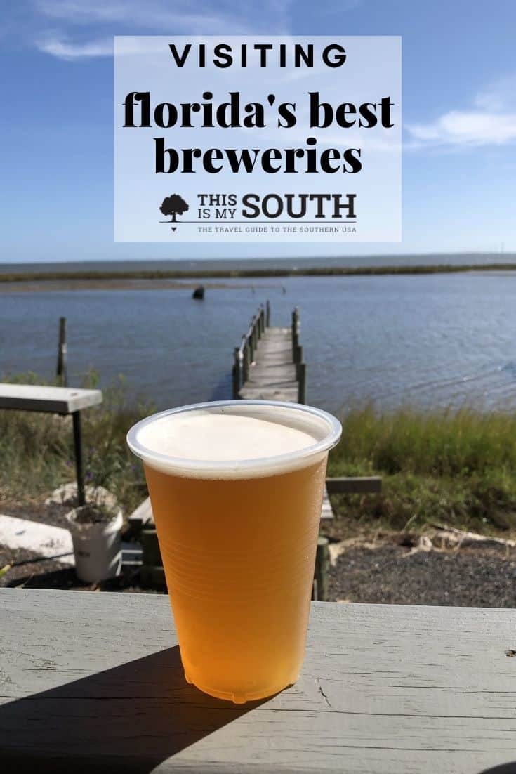 Visiting Florida's Breweries - This Is My South