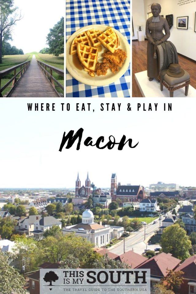 Weekend Guide to Macon, Georgia - This Is My South