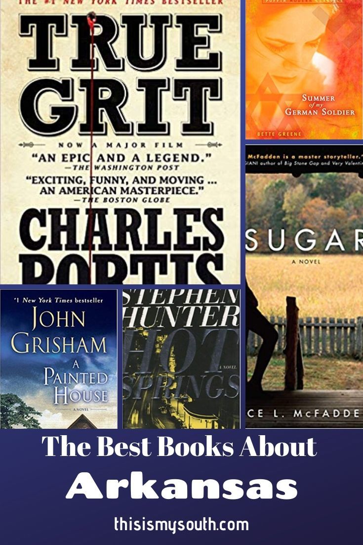 The Best Books About Arkansas - This Is My South
