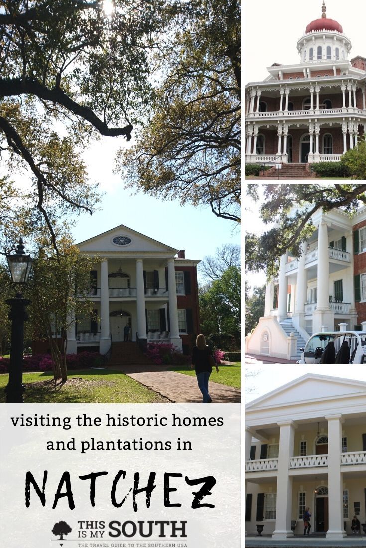 Visiting Natchez Historic Homes and Plantations - This Is My South