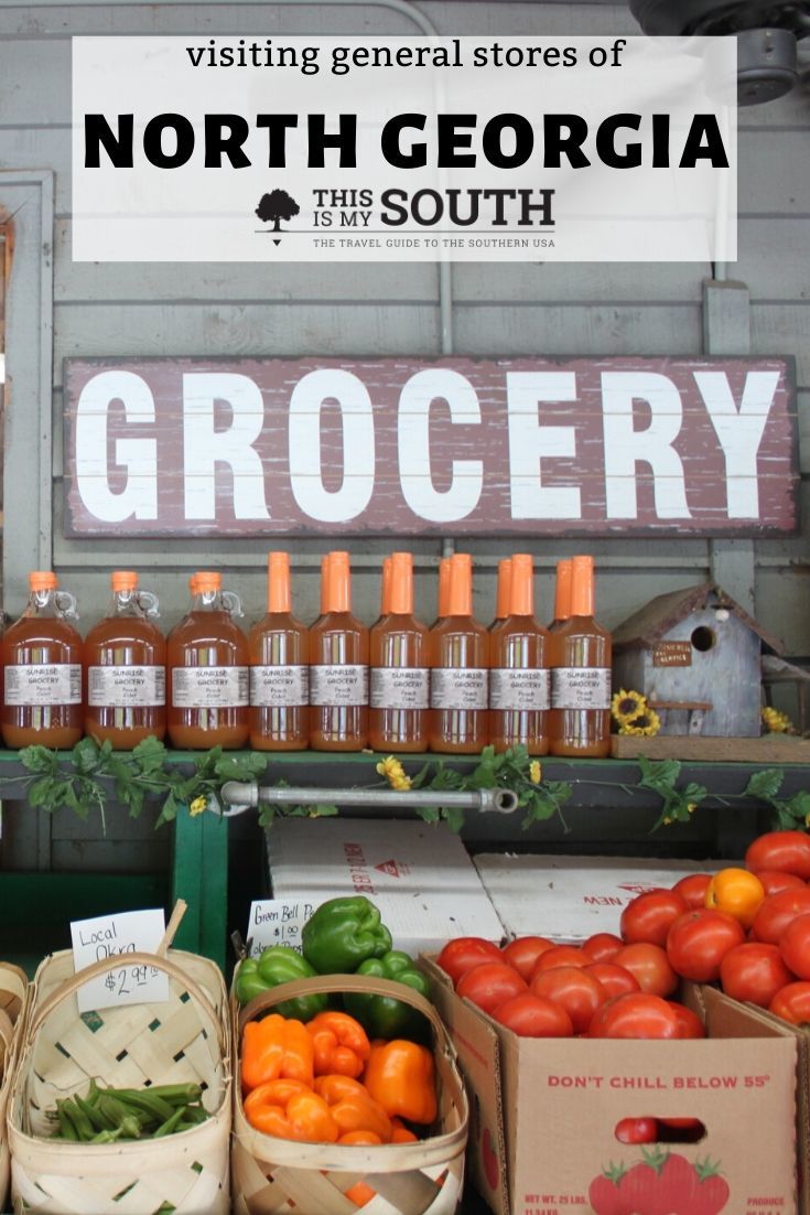 The Best General Stores of North Georgia - This Is My South