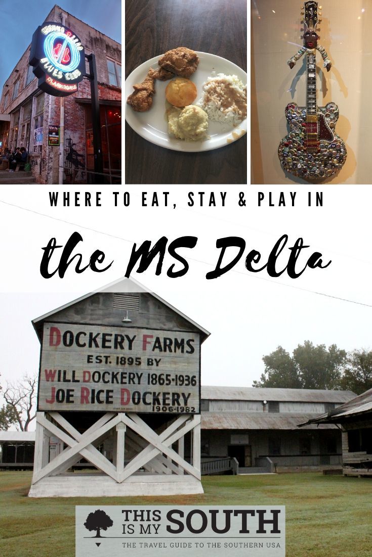 What to See in the Mississippi Delta - This Is My South