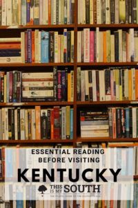 The Best Books About Kentucky - This Is My South