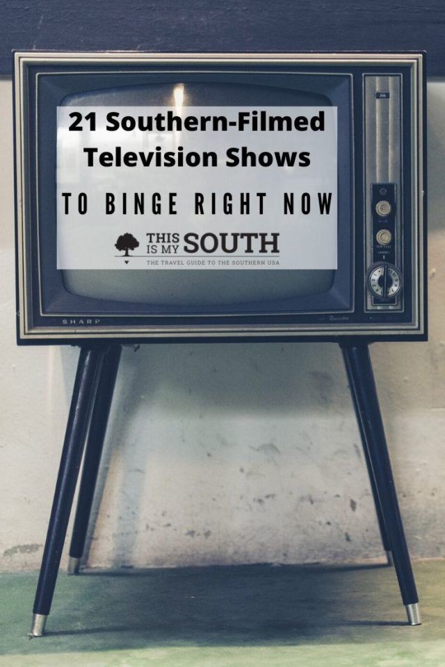 The 21 Best TV Shows Filmed in the South - This Is My South