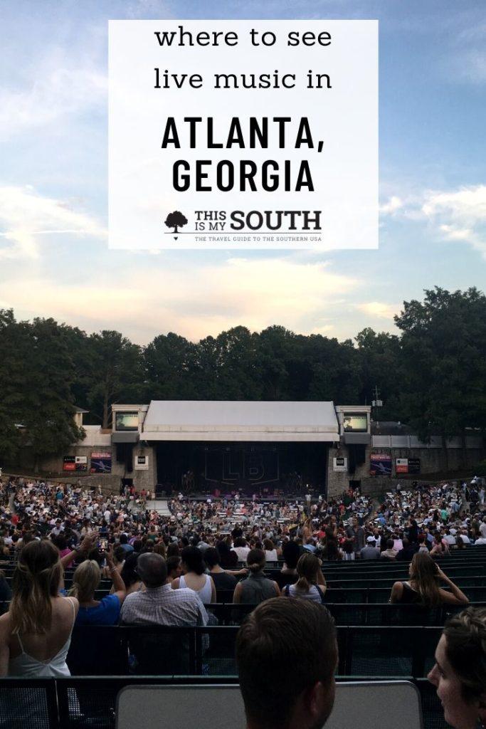 Where to See Live Music in Atlanta, Georgia - This Is My South