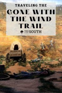 Visiting the Locations of the Gone with the Wind Trail - This Is My South
