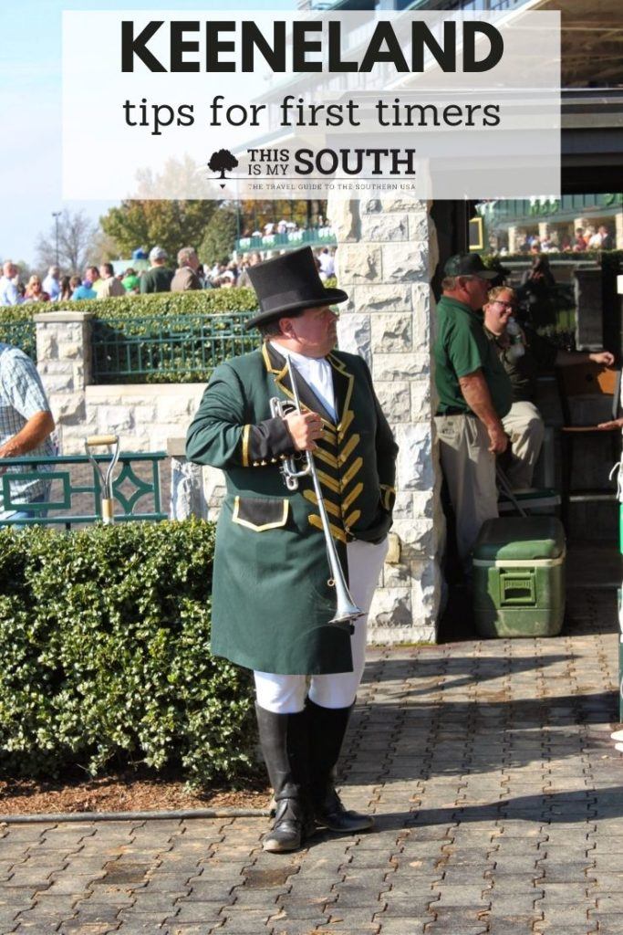 A First Timer's Guide to Keeneland - This Is My South
