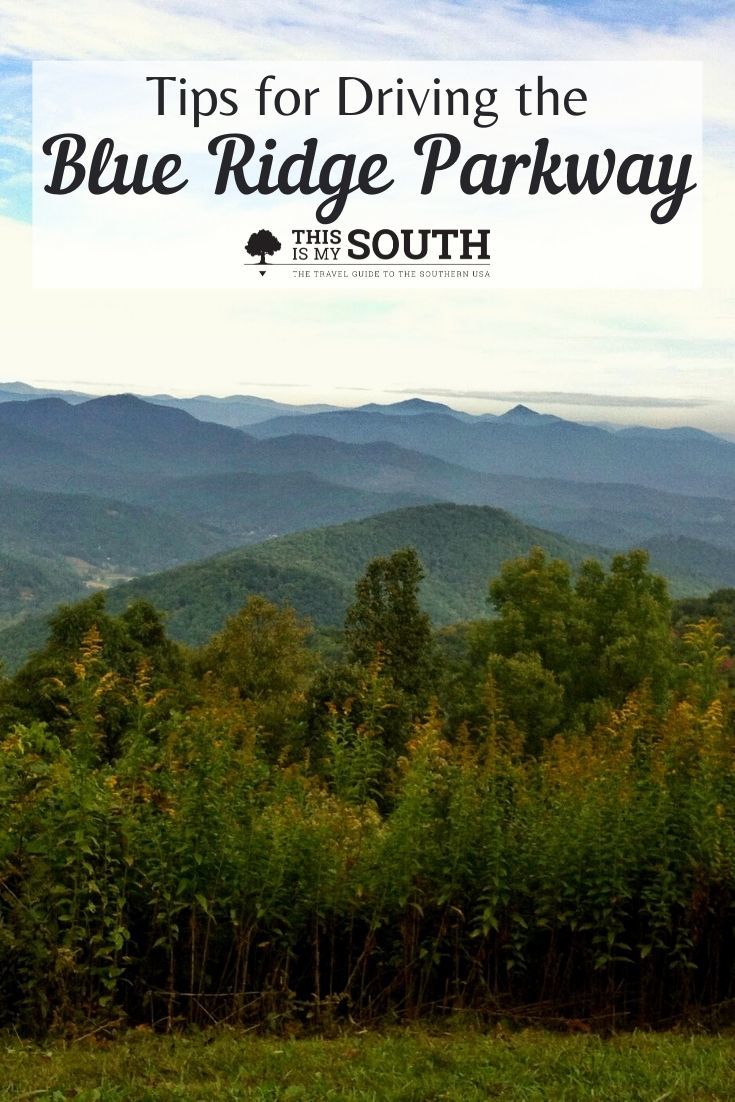 Tips for Driving the Blue Ridge Parkway- This Is My South