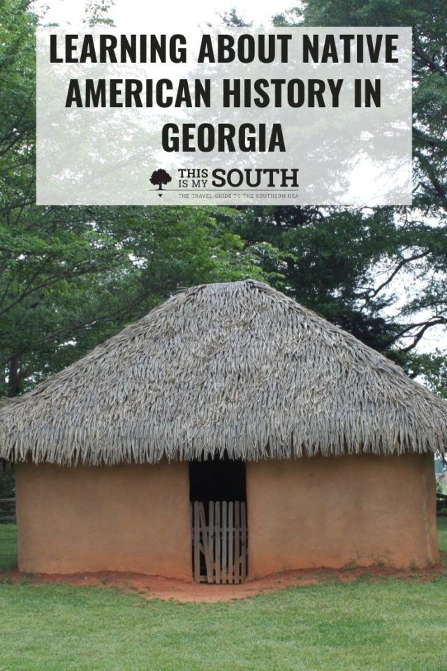 Native American Landmarks of Georgia - This Is My South