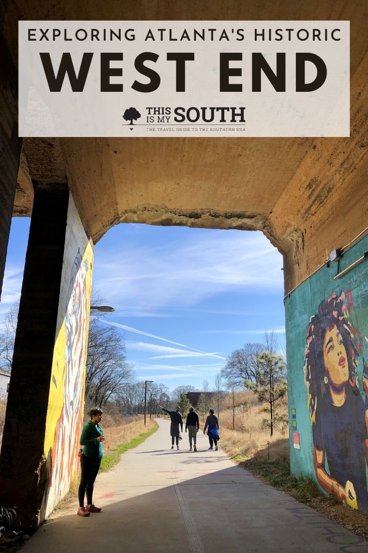 Visiting Atlanta's Historic West End - This Is My South