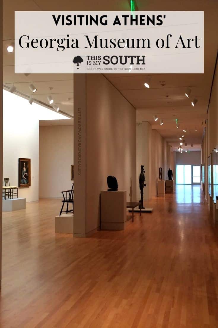 Visiting the Georgia Museum of Art - This Is My South