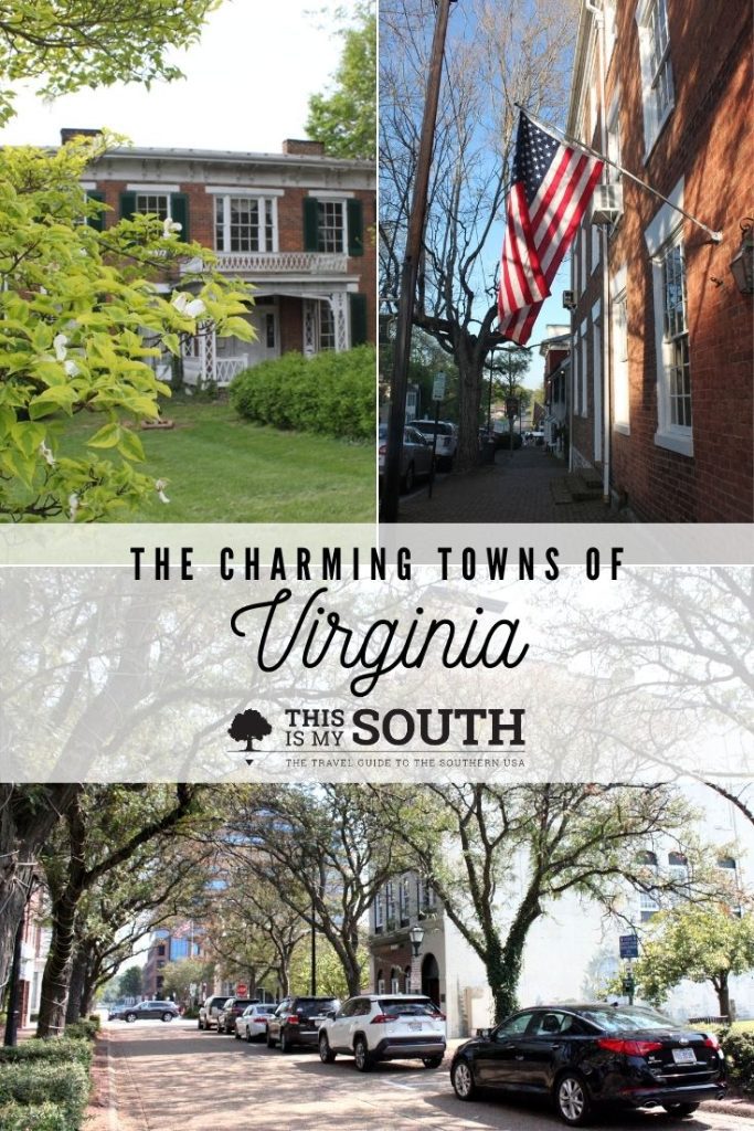 6 Charming Historic Towns to Visit in Virginia - This Is My South