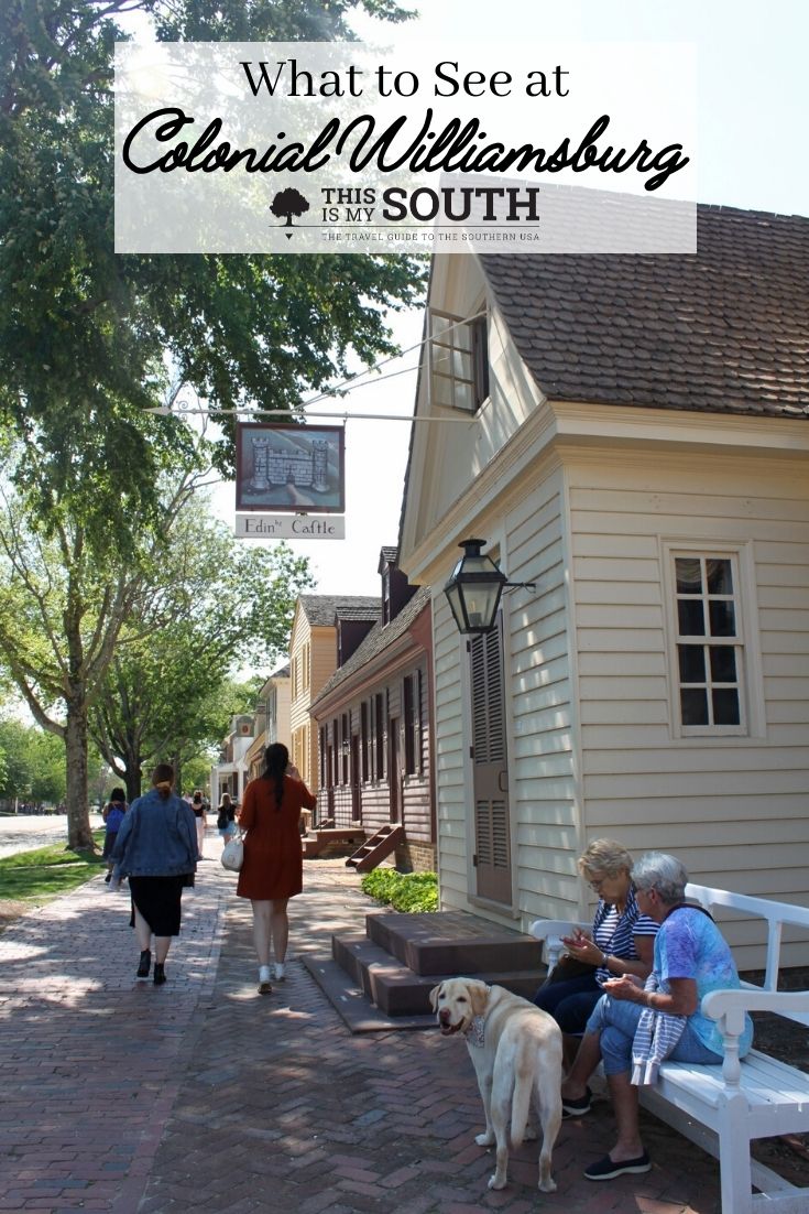 Visiting Colonial Williamsburg - This Is My South