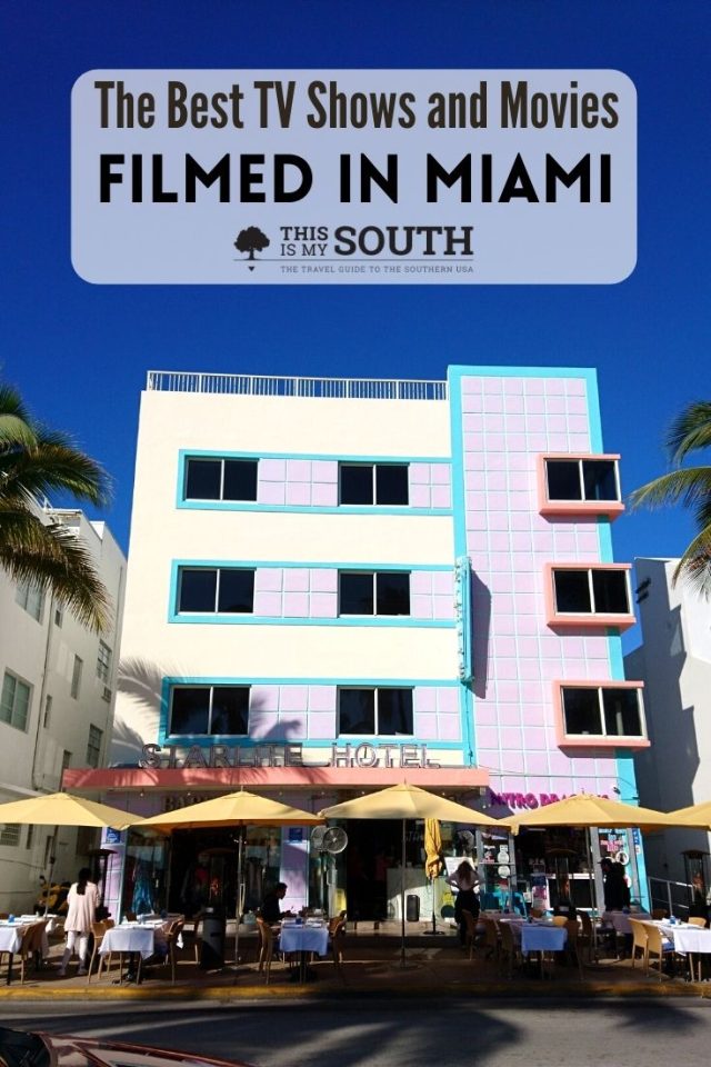 19 TV Shows and Movies Filmed in Miami - This Is My South