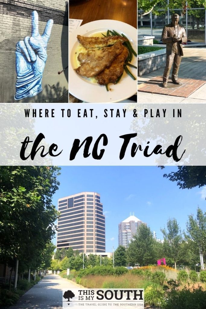Weekend Guide to the North Carolina Triad - This Is My South