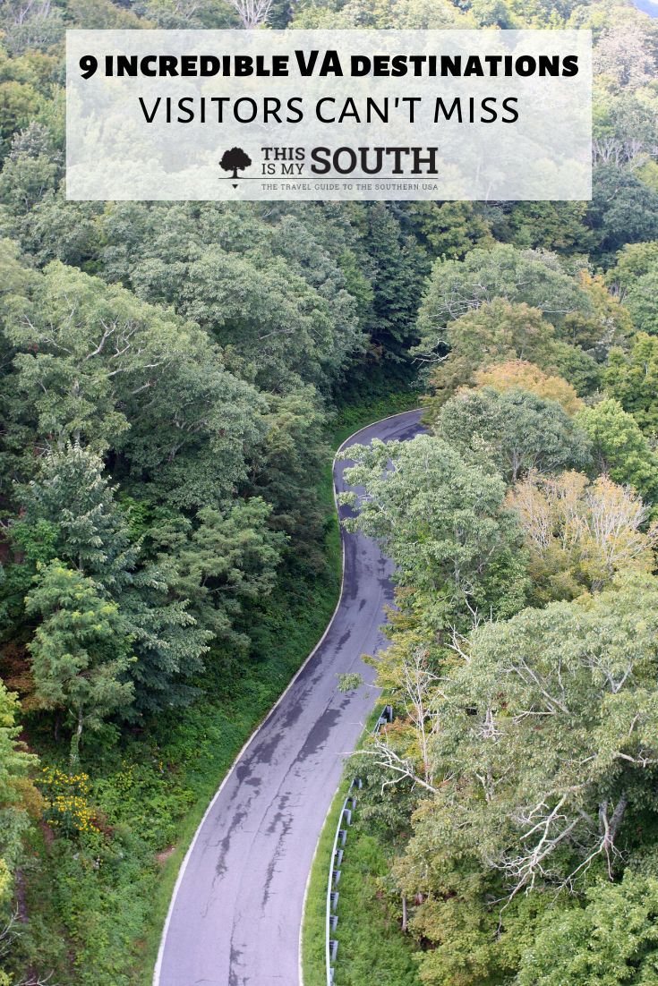 10 Must-See Destinations in Virginia - This Is My South