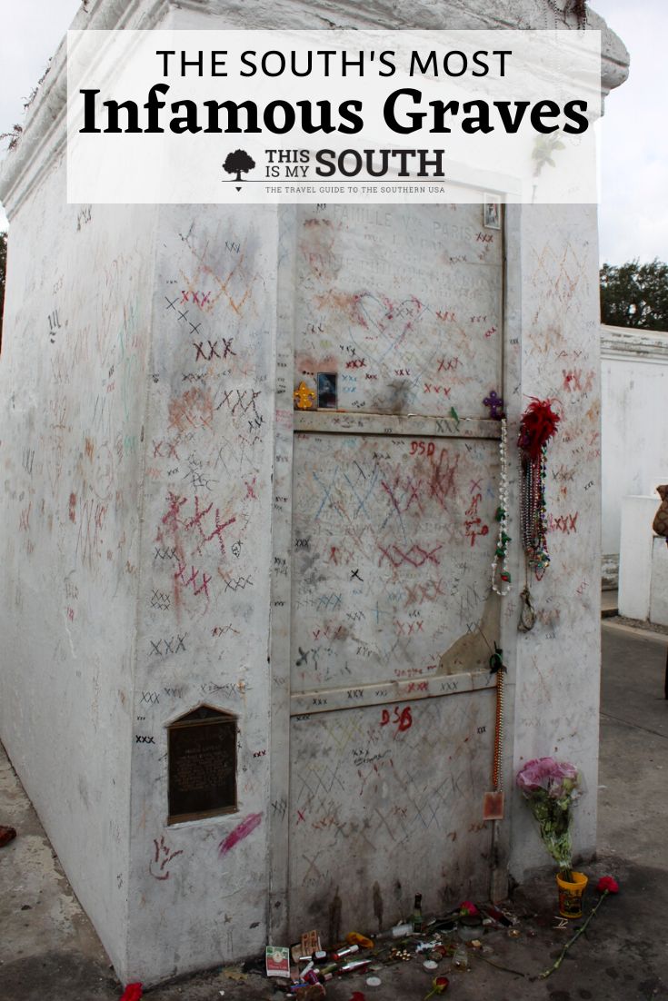 The Most Infamous Graves in the South - This Is My South