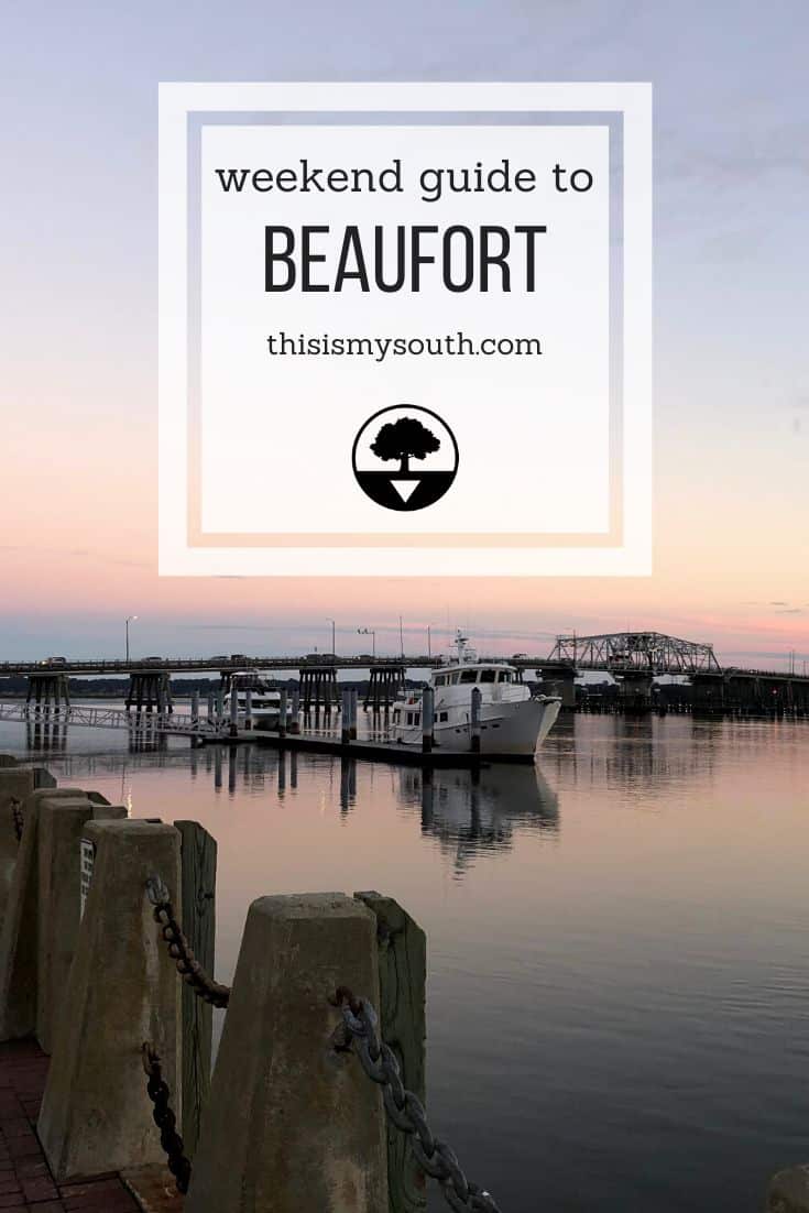 Weekend Guide to Beaufort, South Carolina - This Is My South